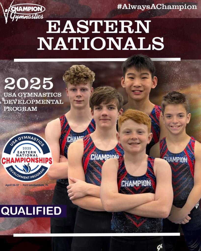 Your 2025 Champion Gymnastics Men’s Eastern National Qualifiers ...
